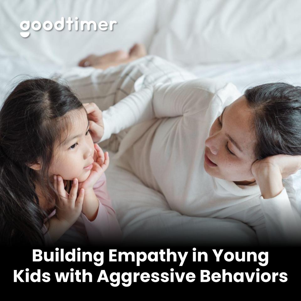 Building Empathy in Young Children with Aggressive Behaviors – Goodtimer